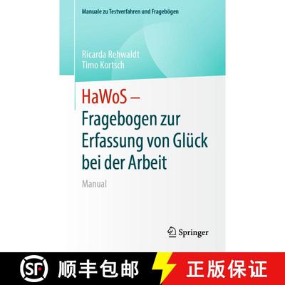 【3-4周达】HaWoS - Fragebogen zur Erfassung von Glück bei der Arbeit : Manual (1. Aufl. 2023) (1. Au... [9783662676721]
