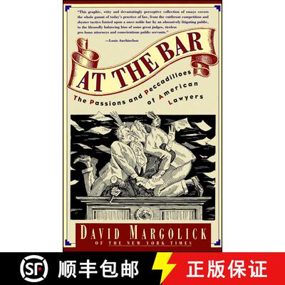 【3-4周达】At the Bar: The Passions and Peccadilloes of American Lawyers [9780671887872]