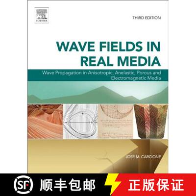 【3-4周达】精装 Wave Fields in Real Media, Volume 38: Wave Propagation in Anisotropic, Anelastic, Por... [9780080999999]