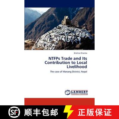 预订 NTFPs Trade and Its Contribution to Local Livelihood [9783847344742]