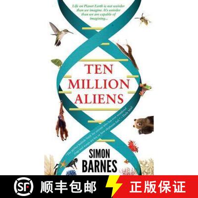 【3-4周达】Ten Million Aliens: A Journey Through the Entire Animal Kingdom [9781780722436]