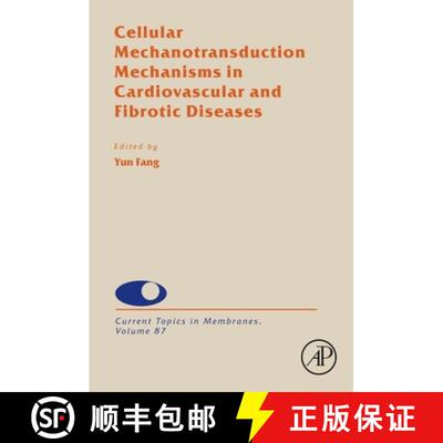 【3-4周达】精装 Cellular Mechanotransduction Mechanisms in Cardiovascular and Fibrotic Diseases: Volu... [9780128215197]