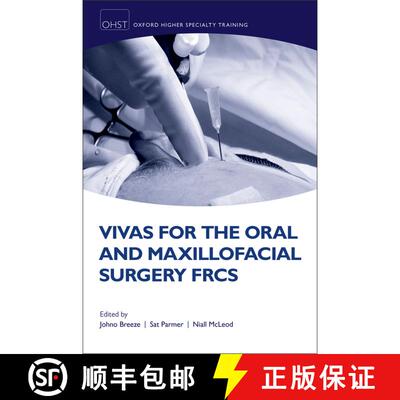 【3-4周达】Vivas for the Oral and Maxillofacial Surgery FRCS [9780198814306]