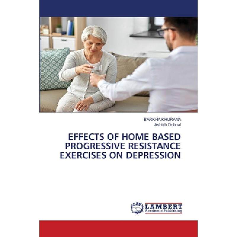 【4周达】Effects of Home Based Progressive Resistance Exercises on ...