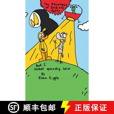 【3-4周达】精装 The Adventures of Duck and Patty: Stalker's Spaceship Heist [9781304535702]