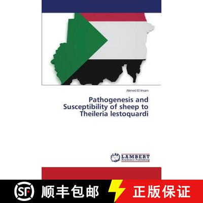 预订 Pathogenesis and Susceptibility of sheep to Theileria lestoquardi [9783659788338]