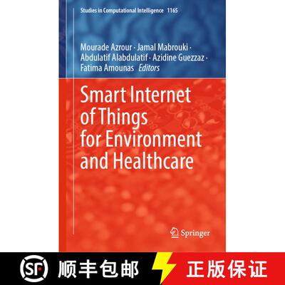【3-4周达】Smart Internet of Things for Environment and Healthcare [9783031701016]