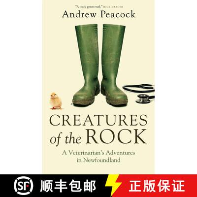 【3-4周达】Creatures of the Rock: A Veterinarian's Adventures in Newfoundland [9780385682619]