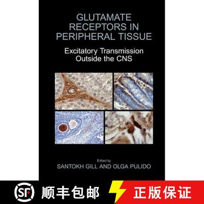 【3-4周达】Glutamate Receptors in Peripheral Tissue: Excitatory Transmission Outside the CNS [9781441934222]