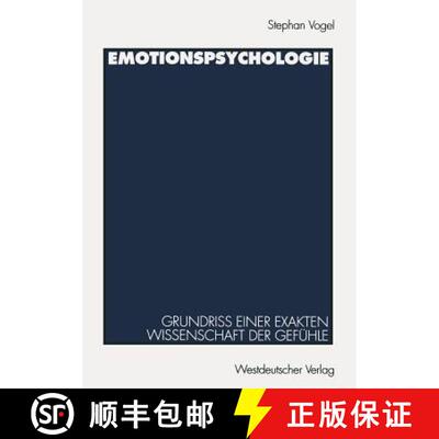 【3-4周达】Emotionspsychologie : Grundriß einer exakten Wissenschaft der Gefühle [9783531128894]
