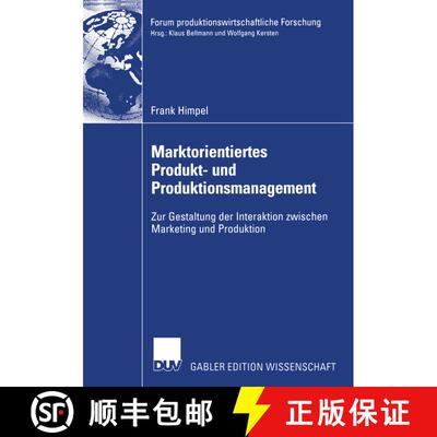 【3-4周达】Marktorientiertes Produkt- und Produktionsmanagement : Zur Gestaltung der Interaktion zwis... [9783824480340]