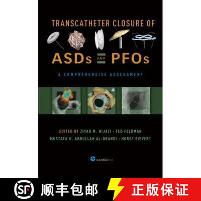 【3-4周达】Transcatheter Closure of ASDs and PFOs : A Comprehensive Assessment [9780979016493]