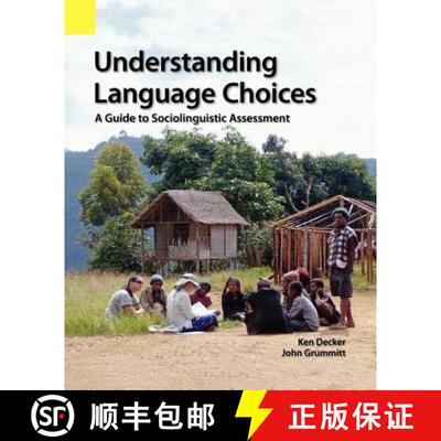【3-4周达】Understanding Language Choices: A Guide to Sociolinguistic Assessment [9781556713316]