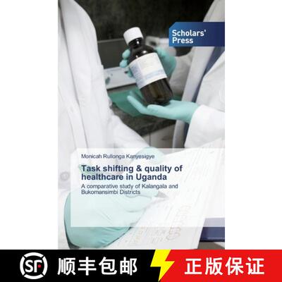 预订 Task shifting & quality of healthcare in Uganda [9786138837022]
