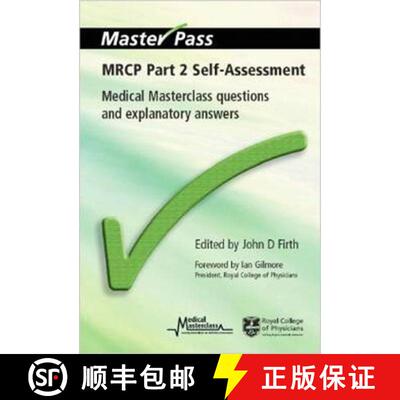 【3-4周达】MRCP Part 2 Self-Assessment: Medical Masterclass Questions and Explanatory Answers [9781846192289]