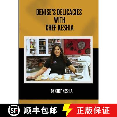 【3-4周达】Denise's Delicacies  with Chef Keshia [9786277670931]