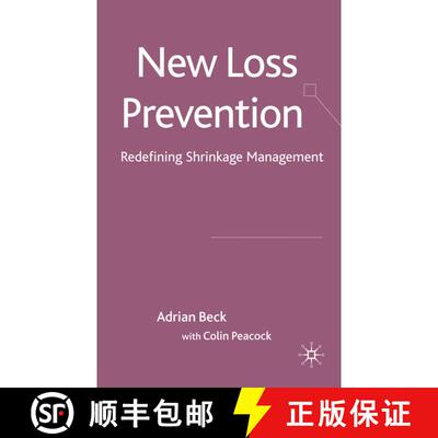 【3-4周达】精装 New Loss Prevention: Redefining Shrinkage Management [9780230575837]