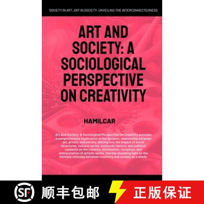 【3-4周达】Art And Society: A Sociological Perspective On Creativity [9781787951969]