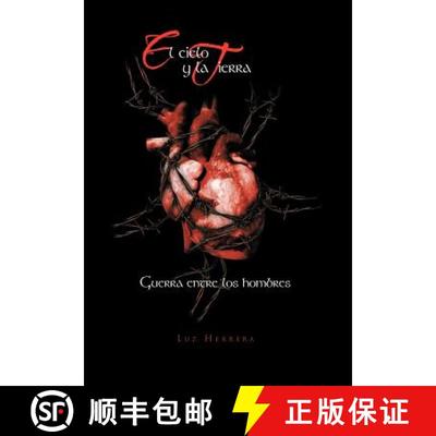 【3-4周达】El Cielo y La Tierra: Guerra Entre Los Hombres [9781463303631]