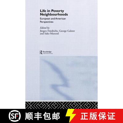 【3-4周达】精装 Life in Poverty Neighbourhoods : European and American Perspectives [9780415353632]