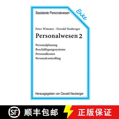 【3-4周达】Personalwesen 2: Personalplanung, Beschäftigungssysteme, Personalkosten, Personalcontrolling [9783828246102]