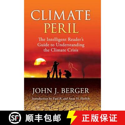 【3-4周达】精装 Climate Peril: The Intelligent Reader's Guide to Understanding the Climate Crisis [9780985909246]