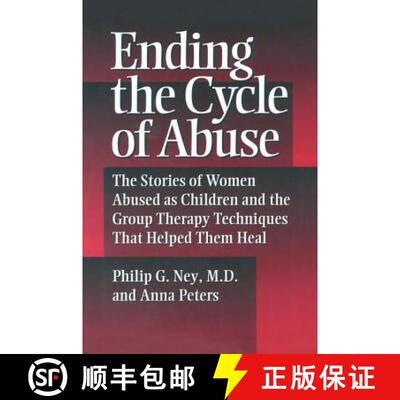 【3-4周达】Ending the Cycle of Abuse: The Stories of Women Abused as Children and the Group Therapy T... [9781138869356]
