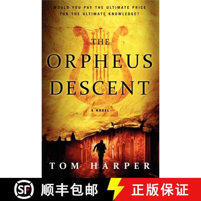 【3-4周达】The Orpheus Descent: A Novel [9780062305282]