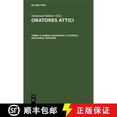【3-4周达】Isaeus, Dinarchus, Lycurgus, Aeschines, Demades [9783112630310]