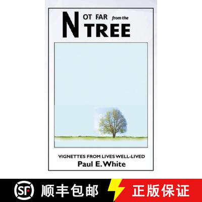 【3-4周达】精装 Not Far from the Tree: Vignettes from Lives Well-Lived [9781967441662]