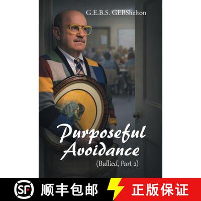 【3-4周达】精装 Purposeful Avoidance: (Bullied, Part 2) [9781665796446]