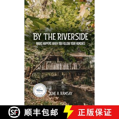 【3-4周达】By The Riverside: Magic Happens When You Follow Your Hunches [9798869031846]