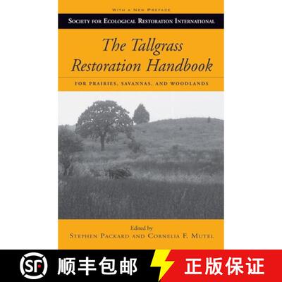 【3-4周达】The Tallgrass Restoration Handbook : For Prairies, Savannas, and Woodlands [9781597260343]