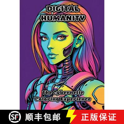 现货 Digital Humanity: The Cybernetic Coloring Experience [9798869142757]