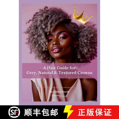 【3-4周达】Crowned In Harmony: A Ritual Guide to Natural Hair, Scalp Wellness, and Self-Worth [9781257128006]