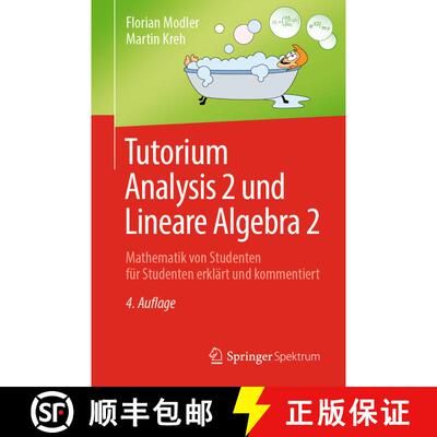 【3-4周达】Tutorium Analysis 2 und Lineare Algebra 2 : Mathematik von Studenten für Studenten erklä... [9783662592250]