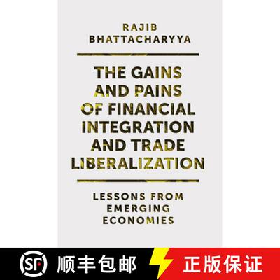 【3-4周达】精装 The Gains and Pains of Financial Integration and Trade Liberalization: Lessons from E... [9781838670047]