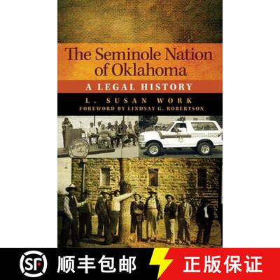 预订 The Seminole Nation of Oklahoma: A Legal History Volume 4 [9780806140896]