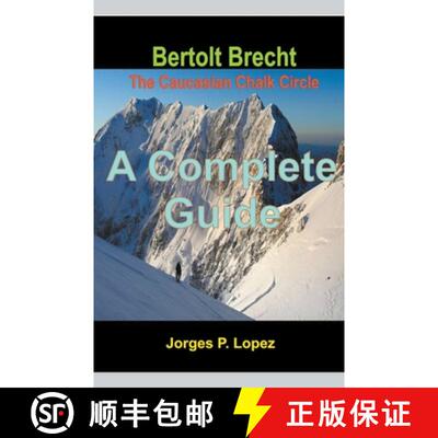 【3-4周达】Bertolt Brecht The Caucasian Chalk Circle: A Complete Guide [9798215686218]