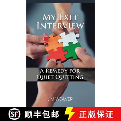 【3-4周达】My Exit Interview: A Remedy for Quiet Quitting [9798888124017]