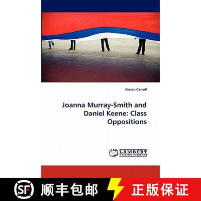 预订 Joanna Murray-Smith and Daniel Keene: Class Oppositions [9783844319965]