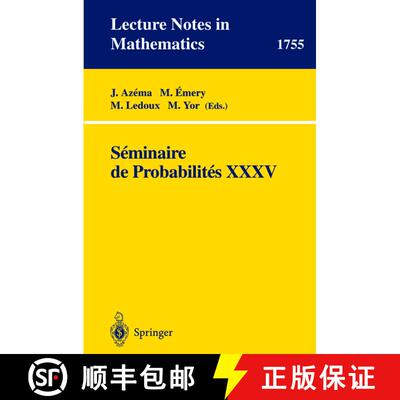 【3-4周达】Seminaire de Probabilites XXXV [9783540416593]