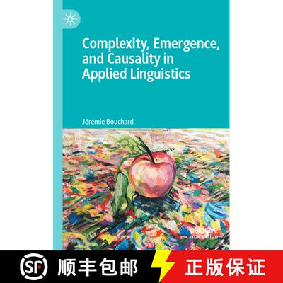 【3-4周达】Complexity, Emergence, and Causality in Applied Linguistics [9783030880347]