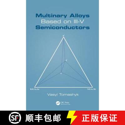 【3-4周达】精装 Multinary Alloys Based on III-V Semiconductors [9781498778336]