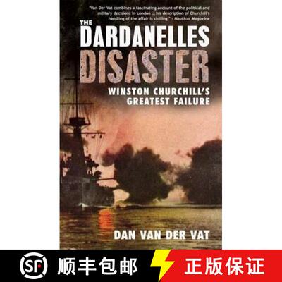 【3-4周达】The Dardanelles Disaster: Winston Churchill's Greatest Failure [9780715637791]