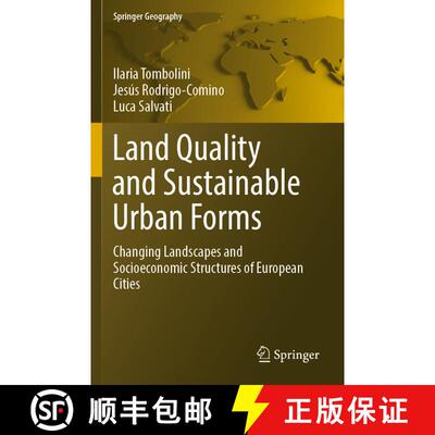 【3-4周达】Land Quality and Sustainable Urban Forms : Changing Landscapes and Socioeconomic Structure... [9783030947347]