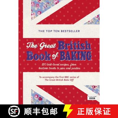 【3-4周达】精装 The Great British Book of Baking : Discover over 120 delicious recipes in the officia... [9780718157111]