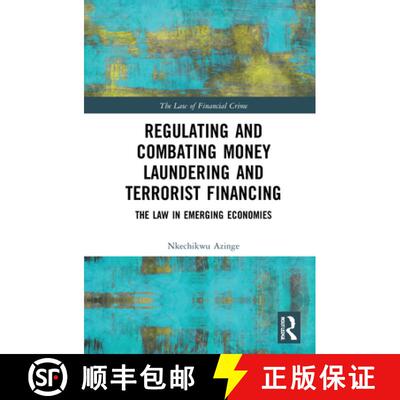 【3-4周达】精装 Regulating and Combating Money Laundering and Terrorist Financing: The Law in Emergin... [9780367861421]