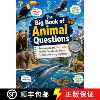 【3-4周达】The Big Book of Animal Questions:  Amazing Answers, Fun Facts, Wildlife Secrets, and Natur... [9784273174200]