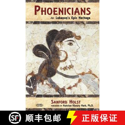 【3-4周达】Phoenicians: Lebanon's Epic Heritage [9781945199059]